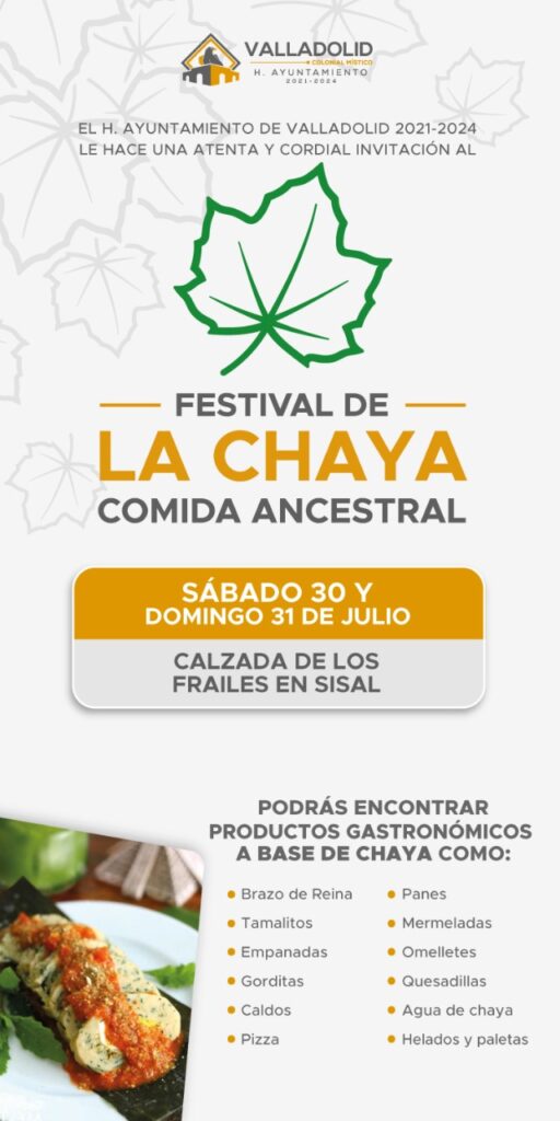 Se llevará a cabo el “Festival de la Chaya, Comida Ancestral”, los días ...